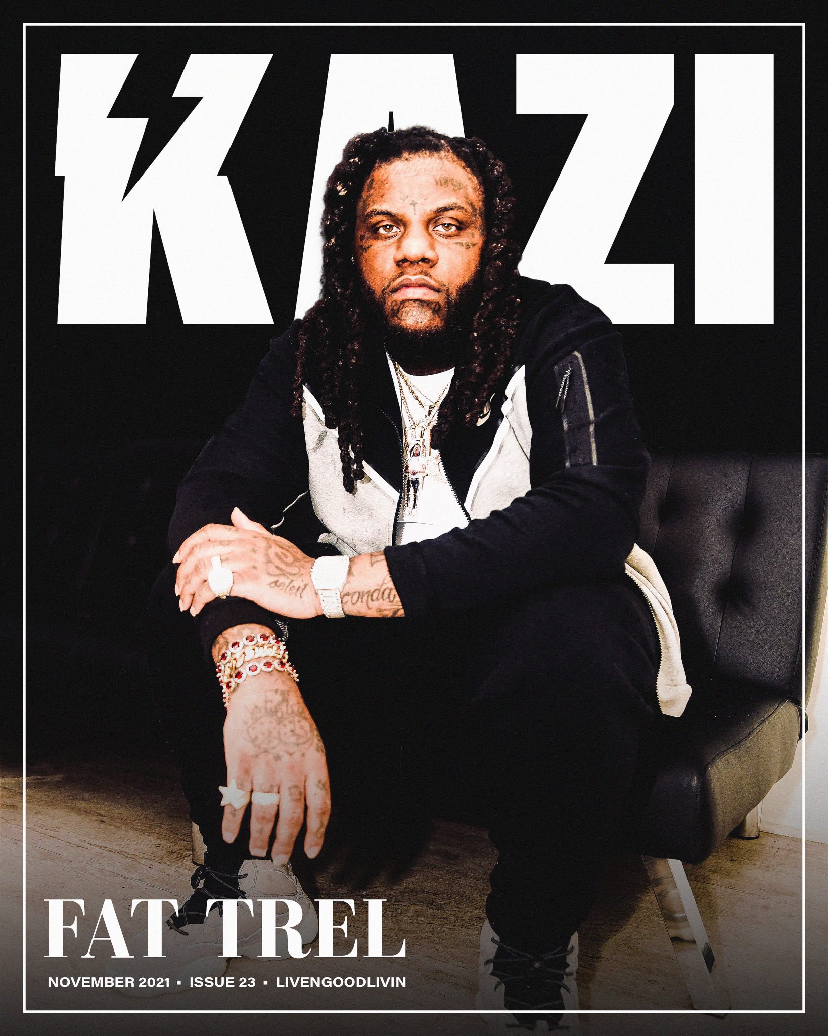 Fat Trel, A Free Man and A D.C. Icon In 2021 - KAZI Magazine